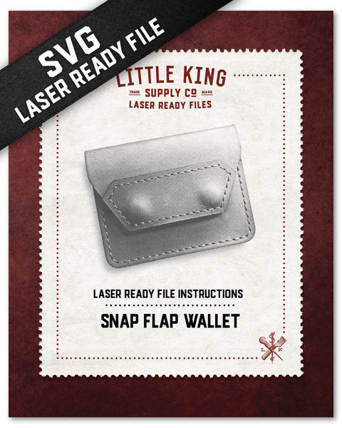 Snap Flap Wallet - LASER READY FILE (SVG) – Little King Supply Co.